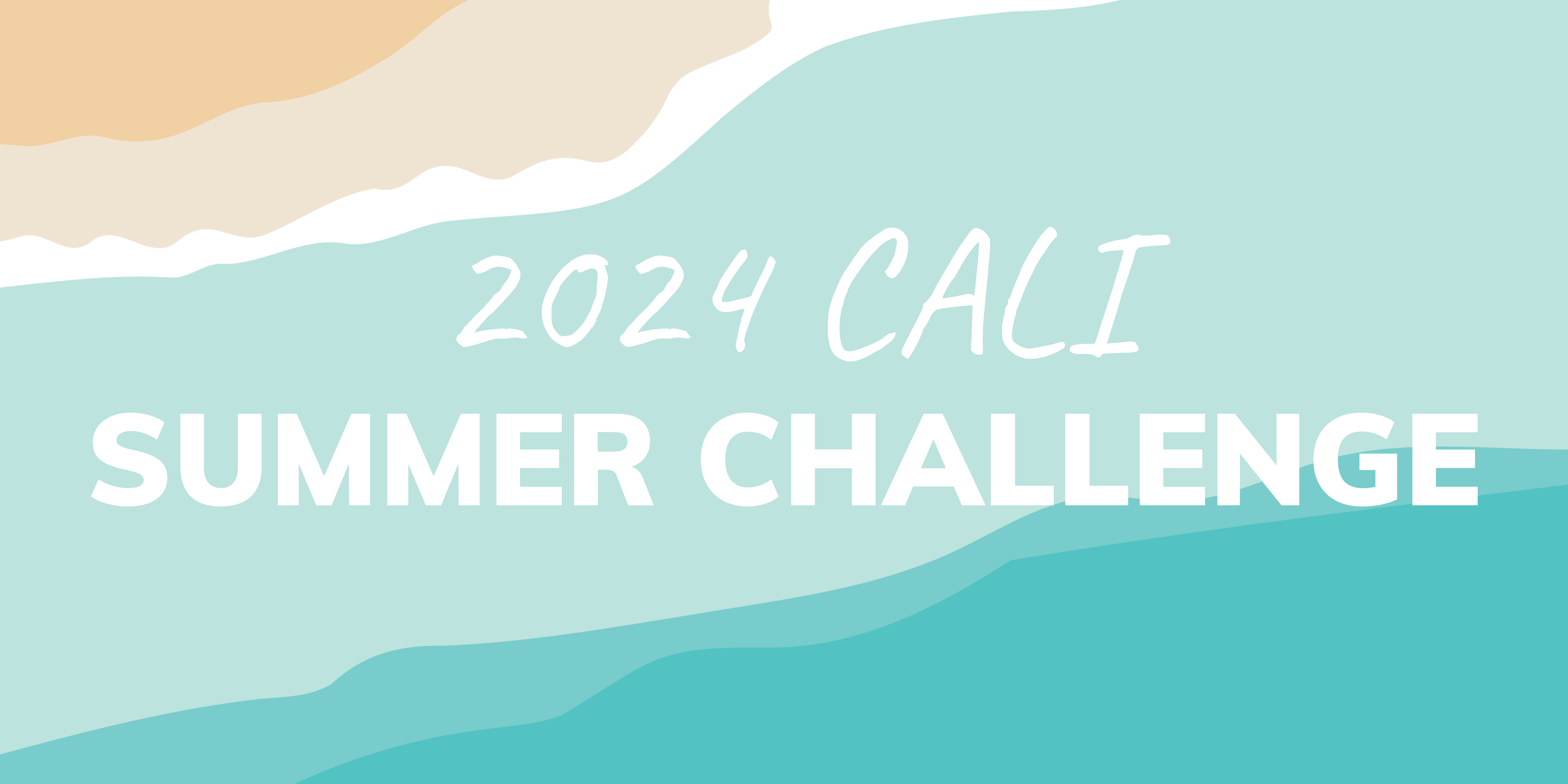 Take the 2024 CALI® Summer Challenge | CALI