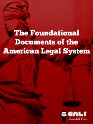 The Foundational Documents of the American Legal System | CALI